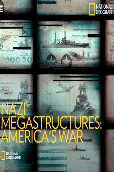 Nazi Megastructures: America's War | TV Films UK