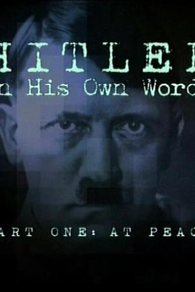 Hitler in His Own Words | TV Films UK